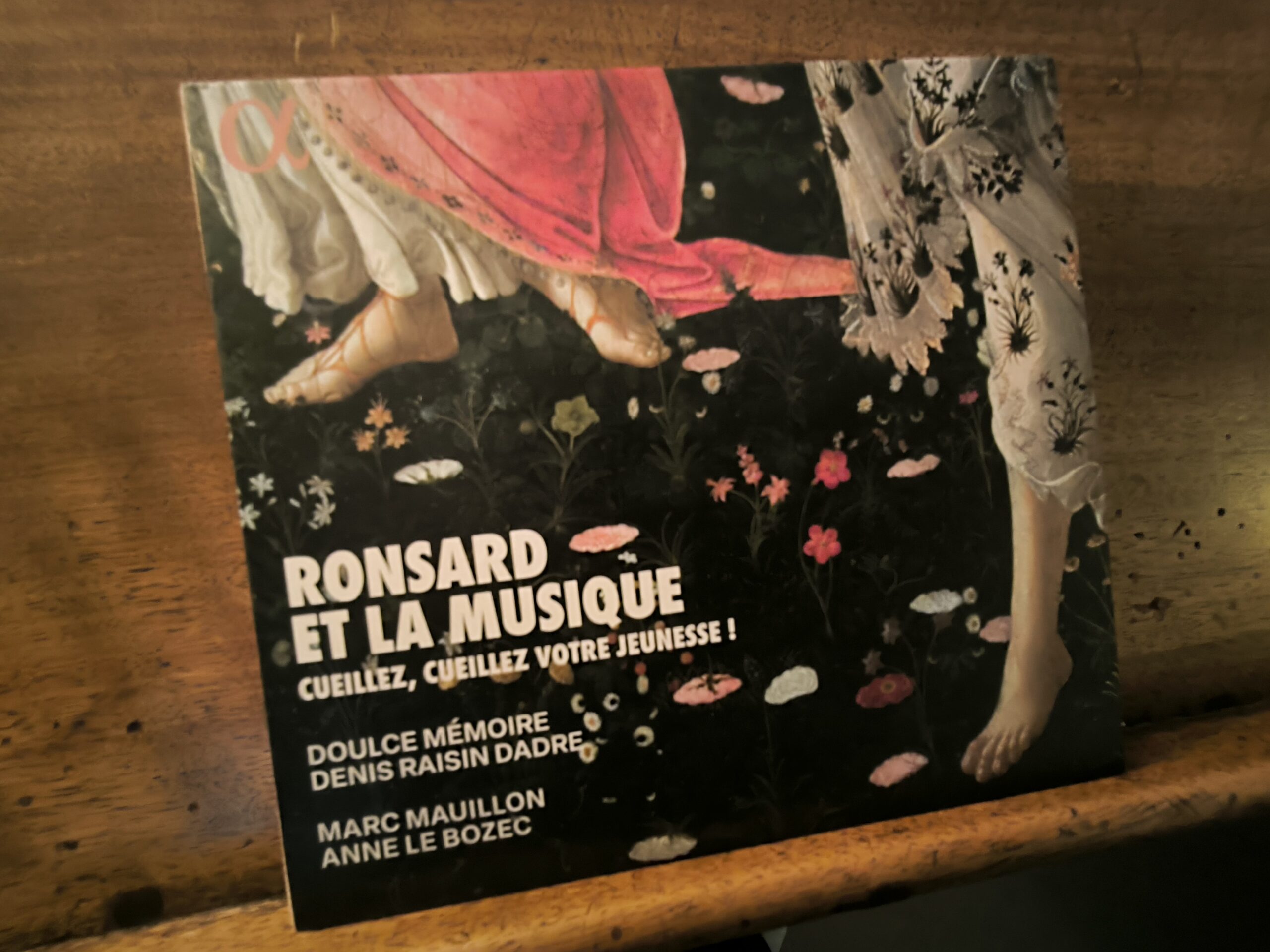 Ronsard et la Musique - Anne Le Bozec et Marc Mauillon - Enregistrement ...